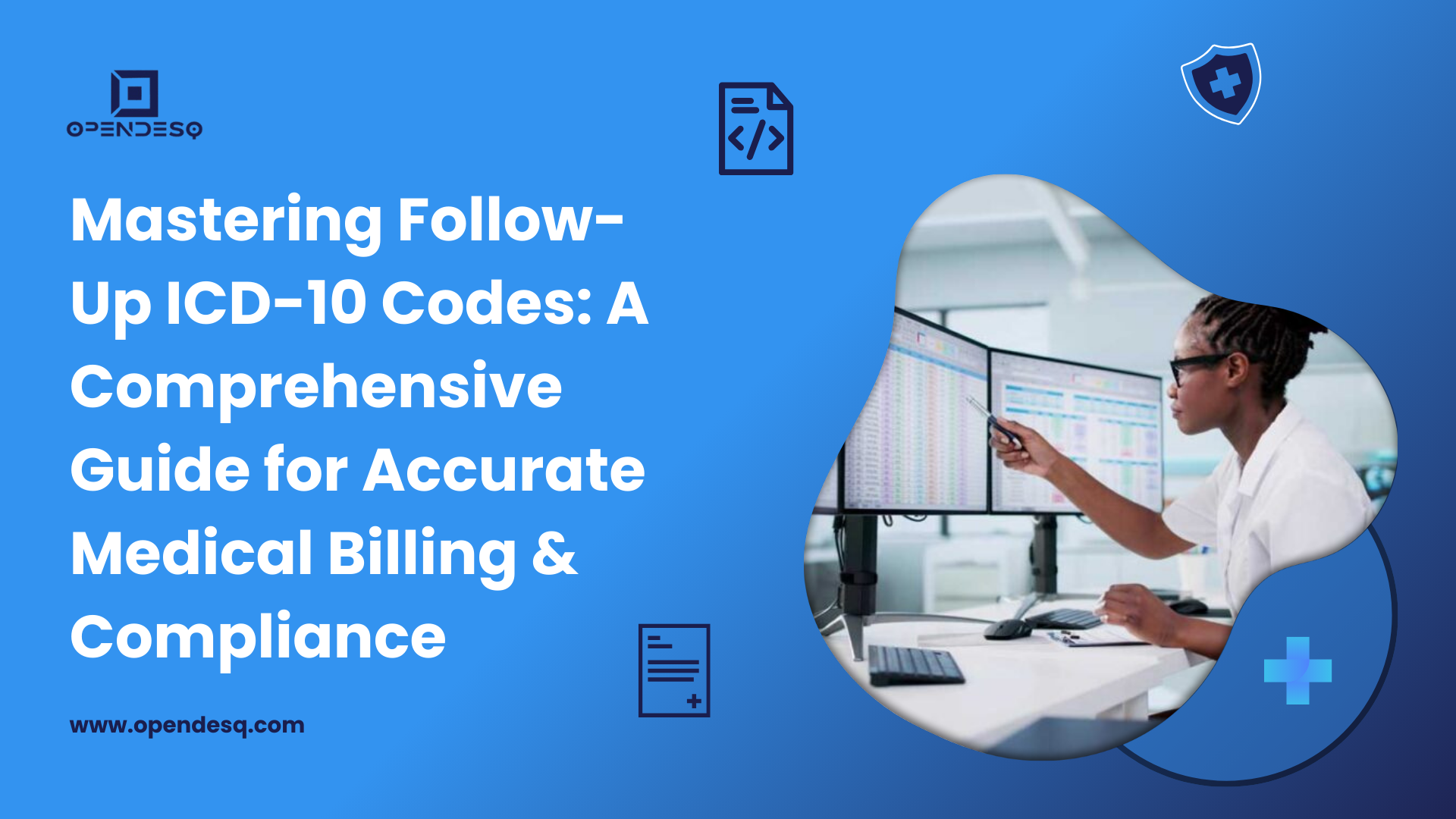 Follow-Up ICD-10 Codes for Accurate Medical Billing